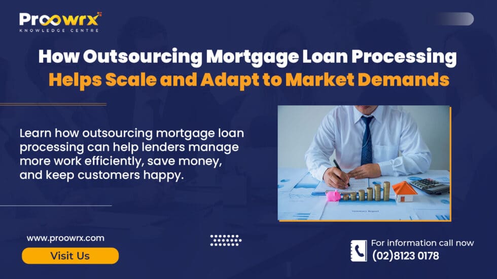 How Outsourcing Mortgage Loan Processing Helps Scale and Adapt to ...